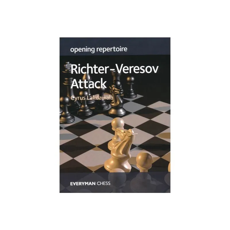 Opening Repertoire - The Richter Rauzer Attack Opening Repertoire - The Richter Rauzer Attack