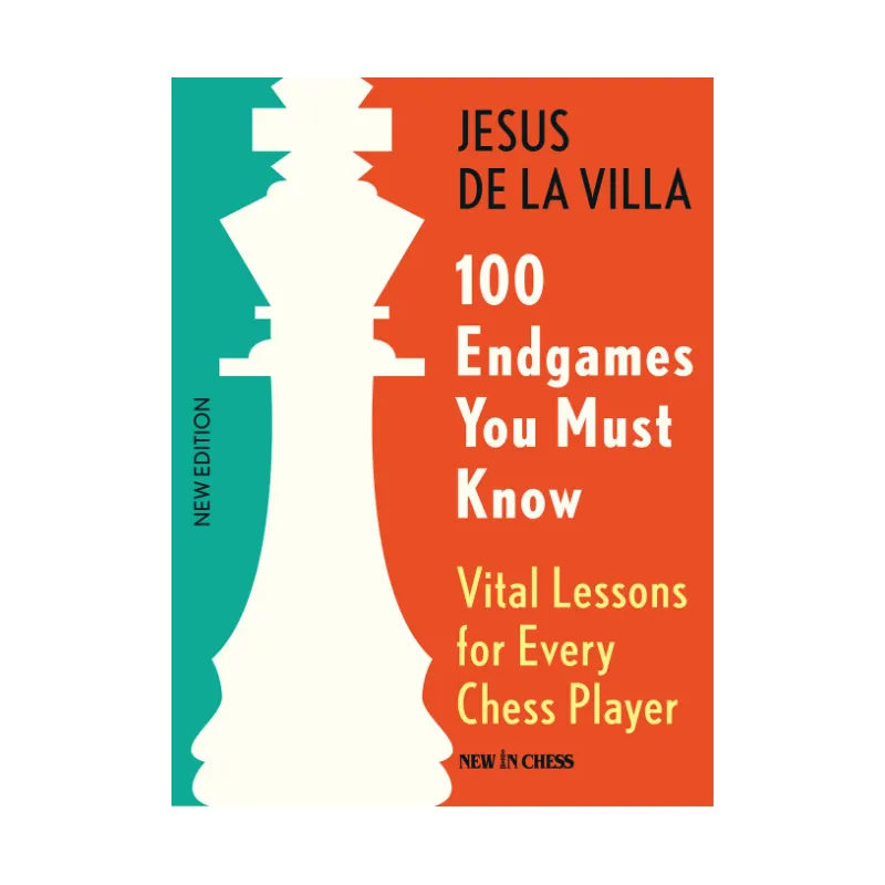 100 Endgames You Must Know 6th Edition 100 Endgames You Must Know 6th Edition